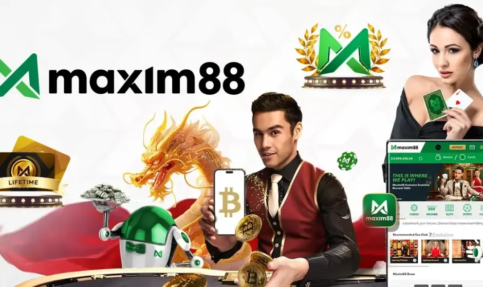 Maxim88 Singapore Review | Offers Best VIP Programs